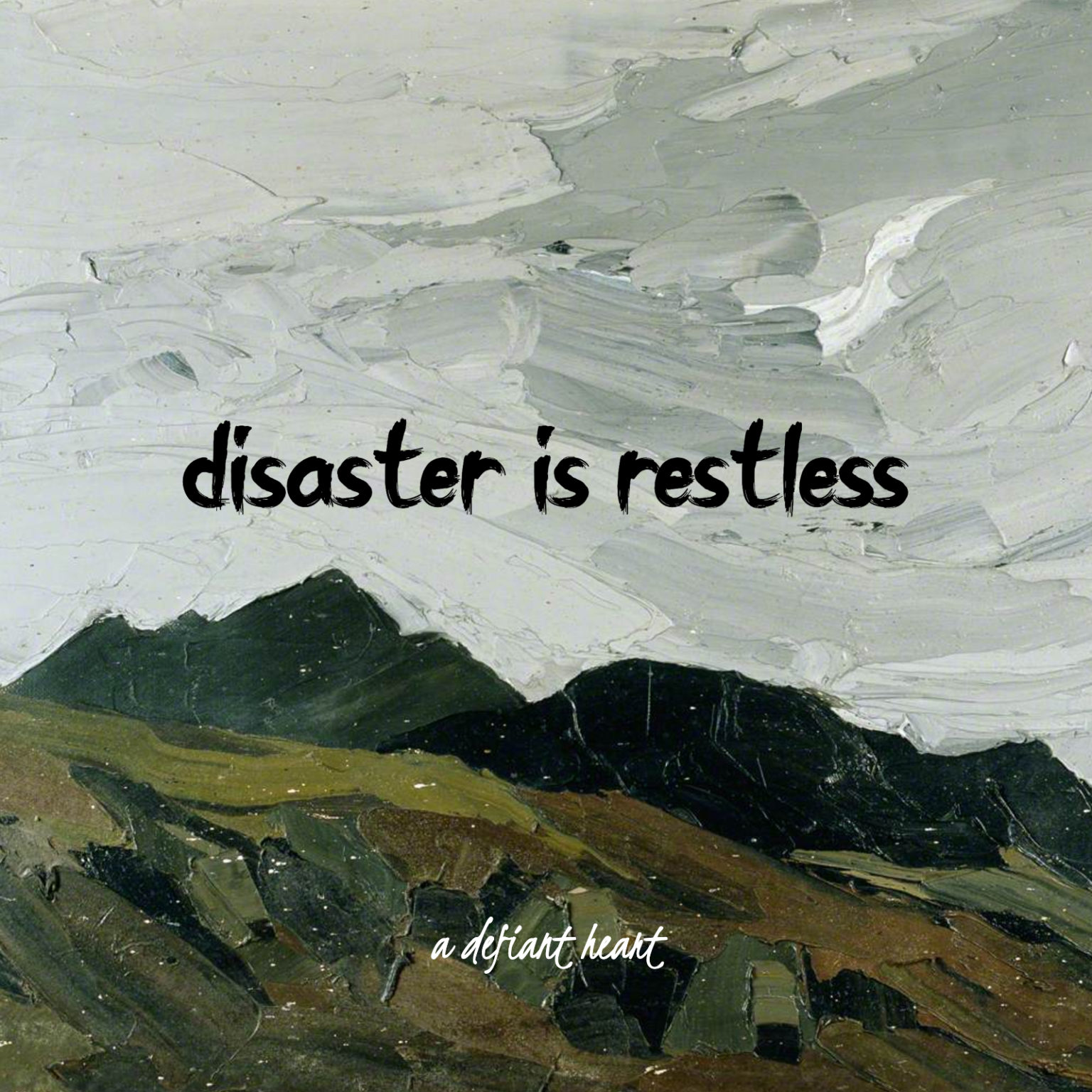 A Defiant Heart’s new EP “Disaster is Restless” released September 2 ...